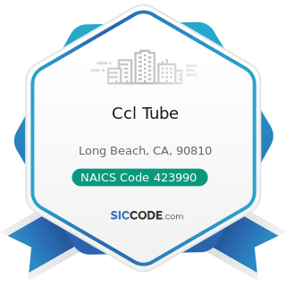 Ccl Tube - ZIP 90810, NAICS 423990, SIC 5099